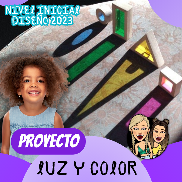 PROYECTO: LUZ Y COLOR - Andamos Creando
