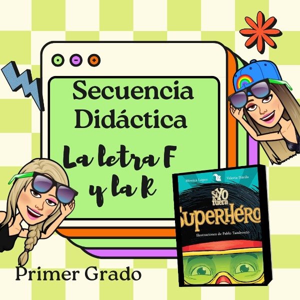 SECUENCIA DIDÁCTICA LA LETRA F Y LA R, SI YO FUERA SUPERHEROE - Andamos ...