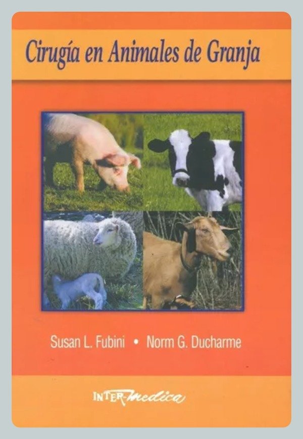 Fubini: Cirugía en Animales de Granja - CONRADO LIBROS