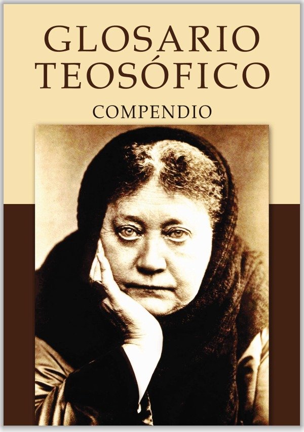 Glosario Teosófico (Compendio) - Editorial Teosófica