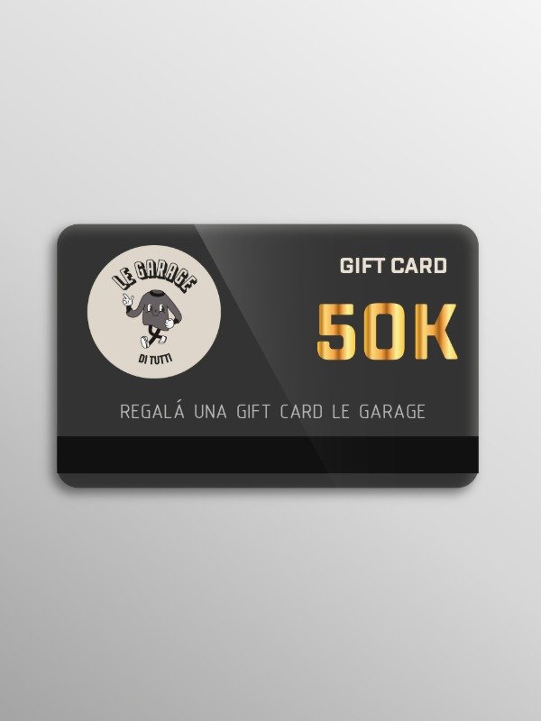 Gift card 50K - Le Garage Di Tutti