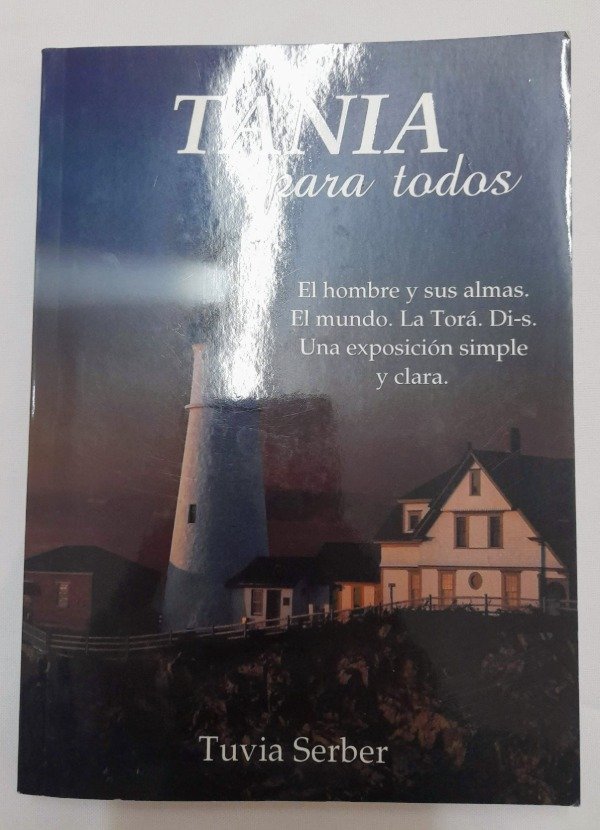 Tania Para Todos - El Hombre Y Sus Almas - Tuvia Serber - Libros Usados ...