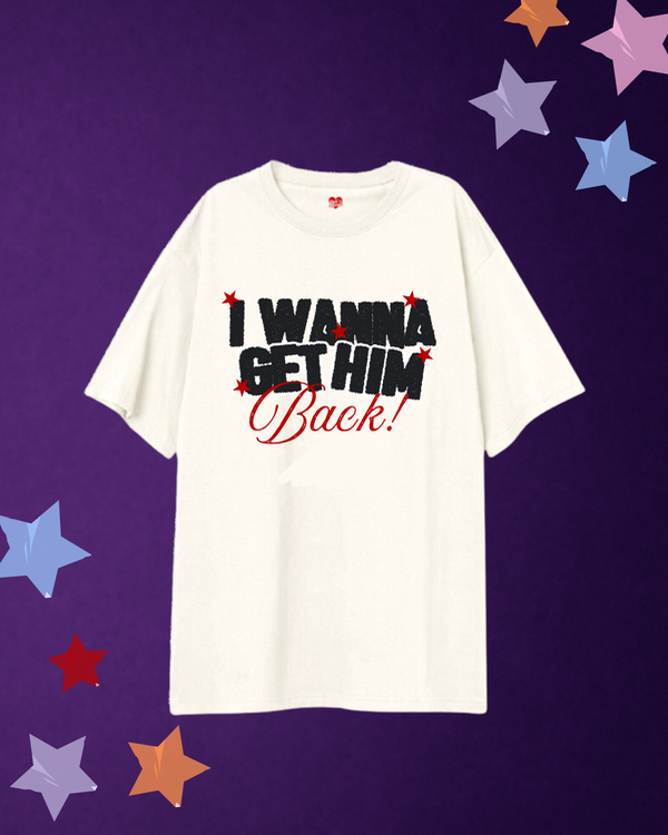 Get him back- Oversize - ROLIS MERCH