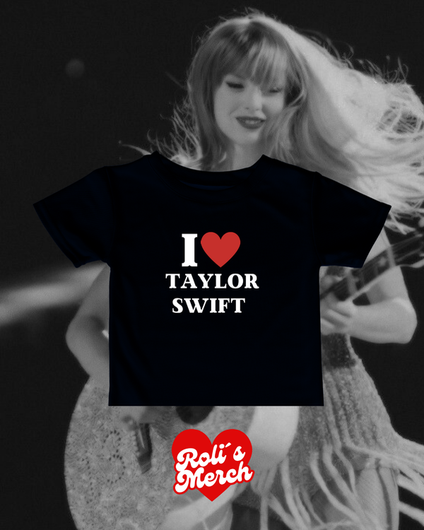 Baby tee I LOVE TAYLOR - ROLIS MERCH