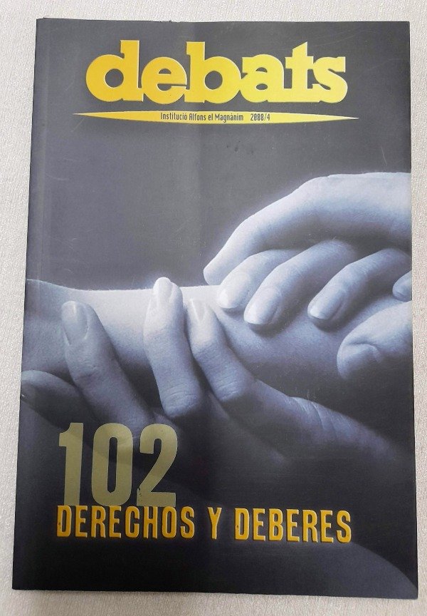 Revista Debats #102 - Derechos Y Deberes - Año 2008 - Libros Usados Tandil