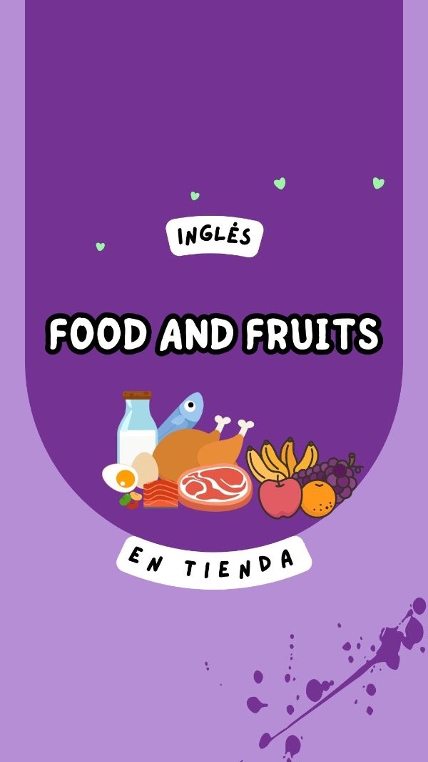 FOOD AND FRUITS VOCABULARY - Edu con TIC