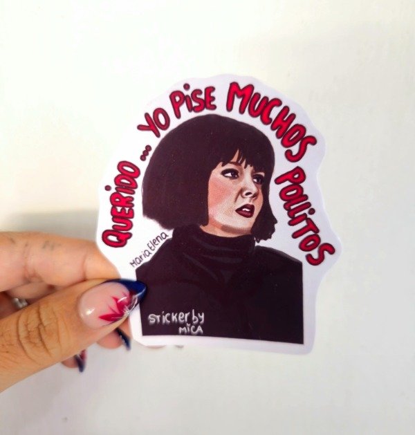 Sticker Maria elena - Pise muchos pollitos - Sticker By Mica