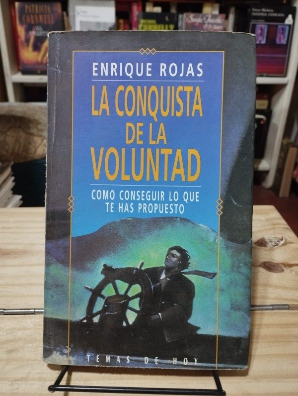 LA CONQUISTA DE LA VOLUNTAD - Enrique Rojas - Libros de Ninguna Parte