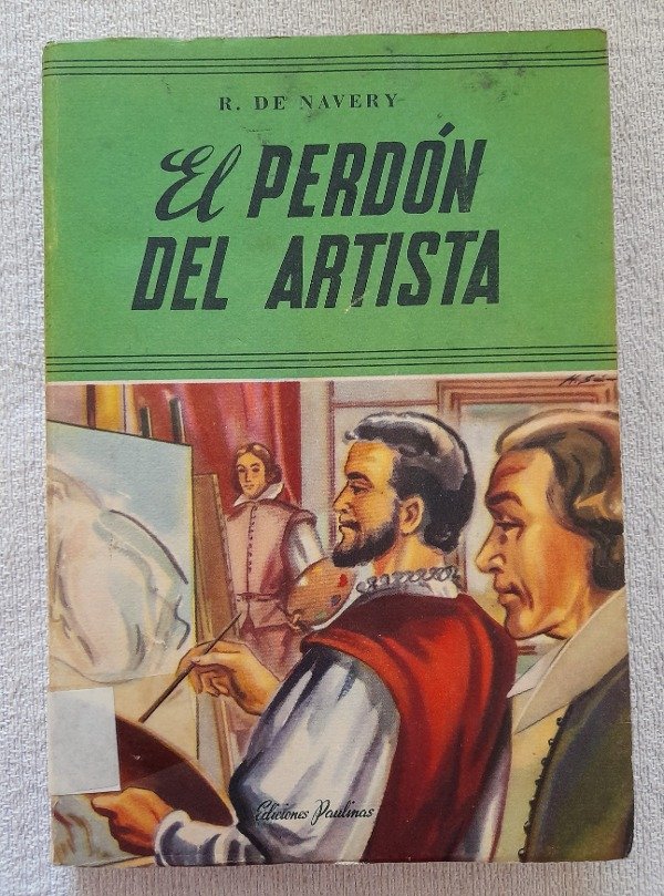 El Perdón Del Artista - R De Navery - Paulinas - El Ombú #8 - Libros ...