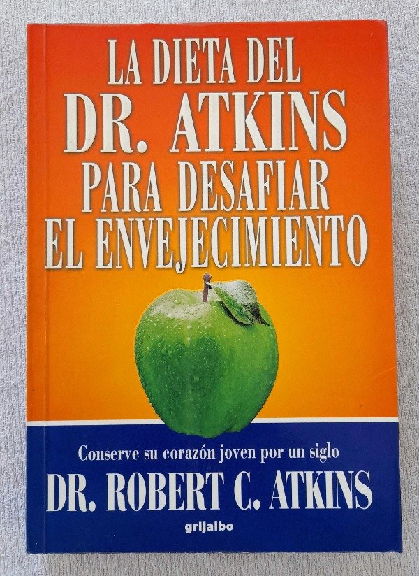 La Dieta Del Dr Atkins - Robert Atkins - Editorial Grijalbo - Libros ...