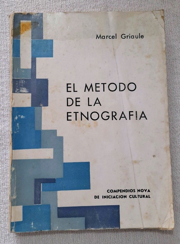 El Método De La Etnografía - Marcel Griaule - Compendios Nova - Libros ...