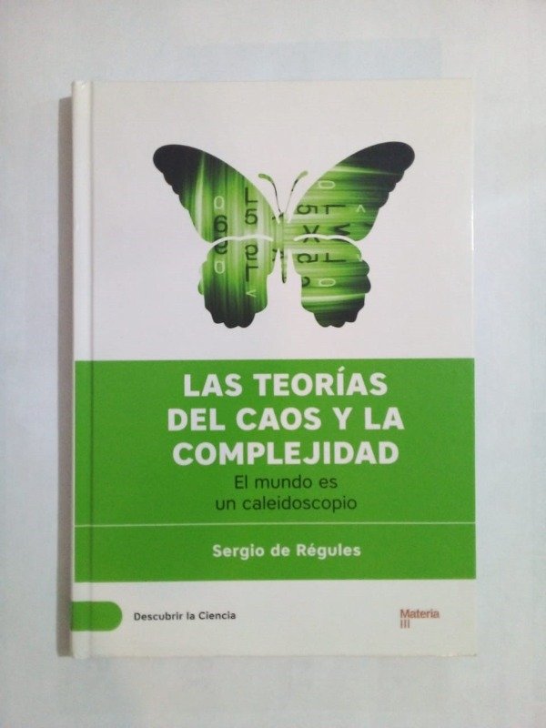 Las teorías del caos y la complejidad - De Régules - EMSA 2016 - La ...