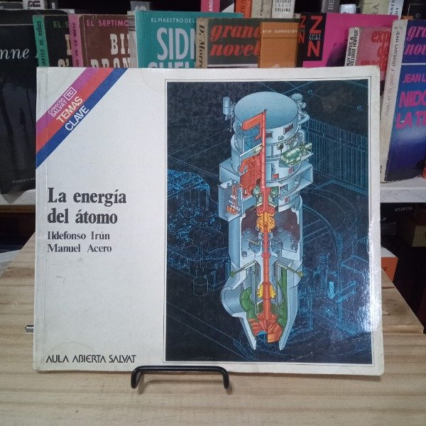 LA ENERGÍA DEL ÁTOMO - Ildefonso Irún / Manuel Acero - Libros de ...