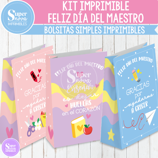 KIT IMPRIMIBLE FELIZ DÍA DEL MAESTRO BOLSITAS SIMPLES - Supernova ...