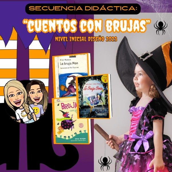 SECUENCIA DIDÁCTICA. CUENTOS CON BRUJAS. NIVEL INICIAL - Andamos Creando