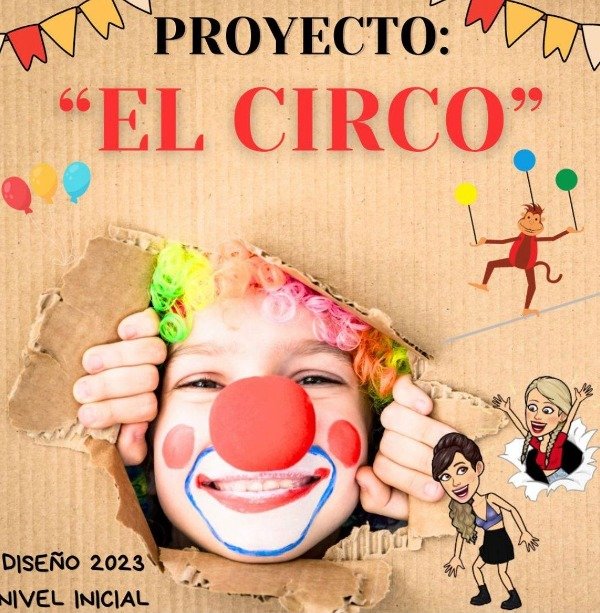 PROYECTO EL CIRCO - Andamos Creando