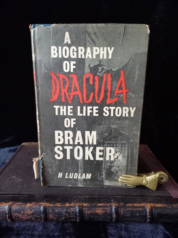 A biography of Dracula. The life story of Bram Stoker - H. Ludlam ...