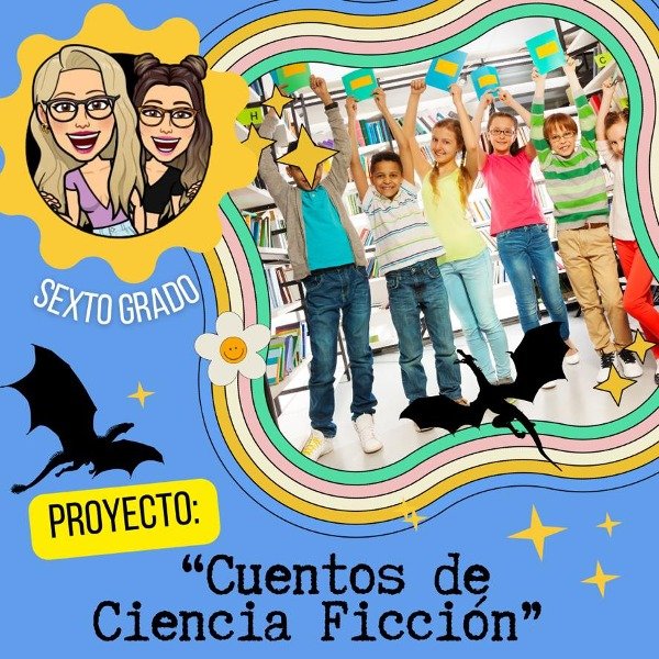 PROYECTO CUENTOS DE CIENCIA FICCION - Andamos Creando