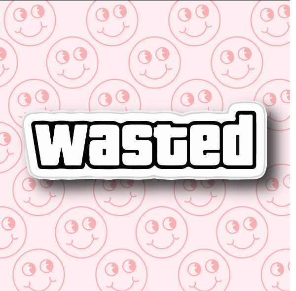 Wasted - Tienda de Stickers