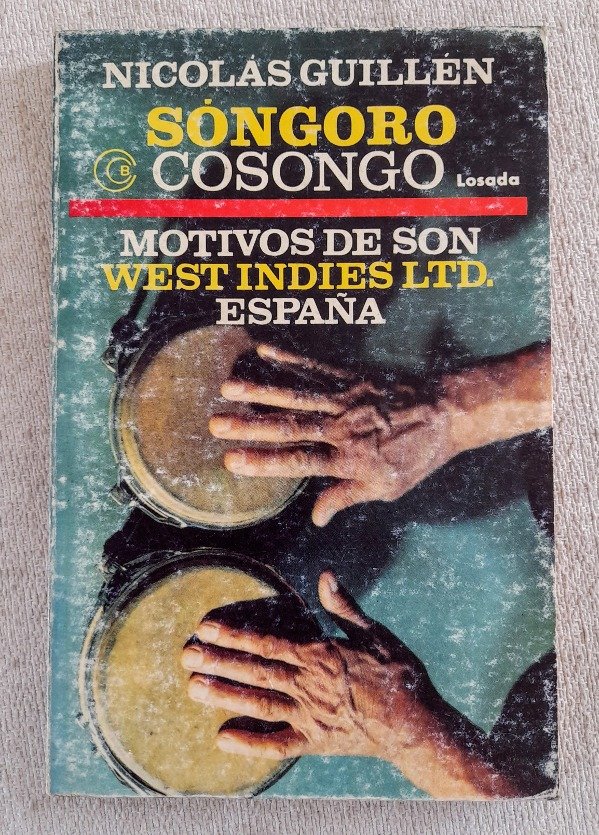 Songoro Cosongo- Nicolás Guillen - Biblioteca Clásica Losada - Libros ...