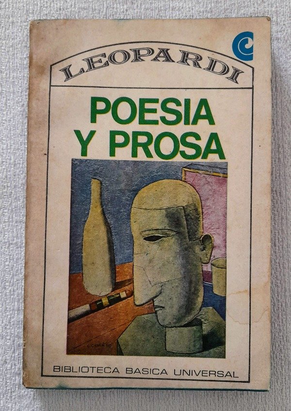 Poesía Y Prosa - Giacomo Leopardi - Biblioteca Básica Universal Ceal ...