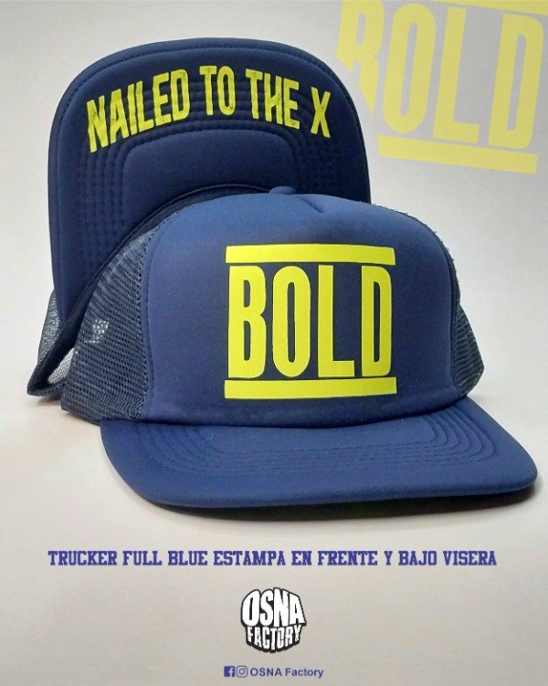 BOLD Trucker - OsNa Factory
