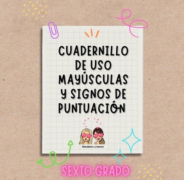 CUADERNILLO DEL USO DE LAS MAYÚSCULAS Y LOS SIGNOS DE PUNTUACIÓN ...