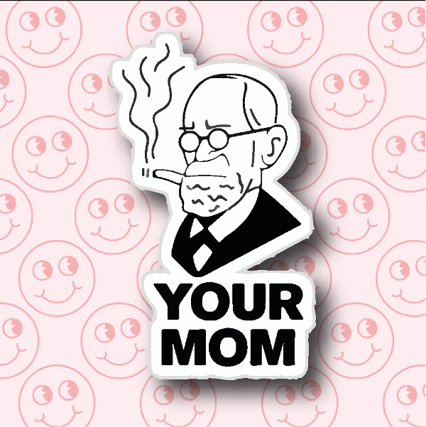 Your mom - Tienda de Stickers