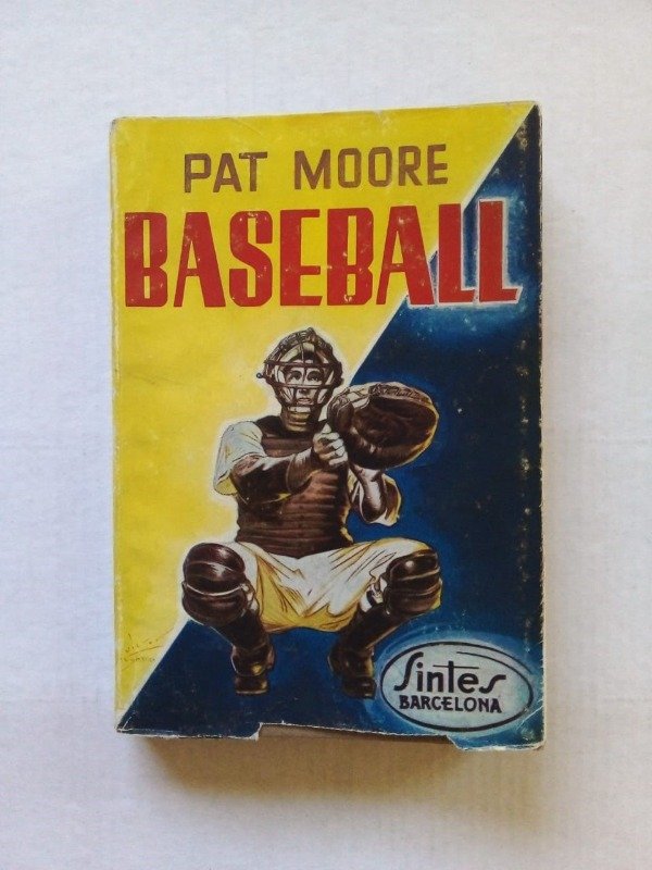 Baseball - Pat Moore - Sintes 1956 - La Masmédula Libros