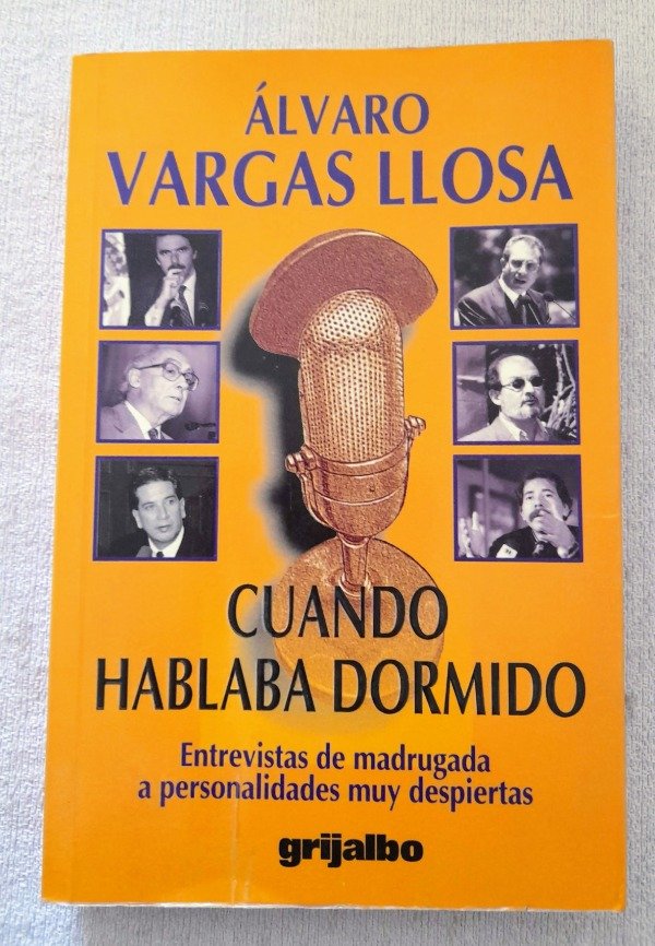 Cuando Hablaba Dormir - Alvaro Vargas Llosa - Grijalbo - Libros Usados ...