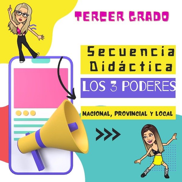 SECUENCIA DIDÁCTICA LOS 3 PODERES: NACIONAL, PROVINCIAL Y LOCAL ...
