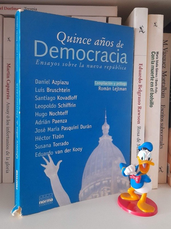 Quince Años De Democracia - Ensayos Sobre La Nueva Republica - Libros ...