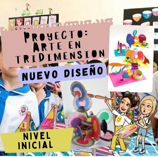 PROYECTO ARTE EN TRIDIMENSIÓN - Andamos Creando