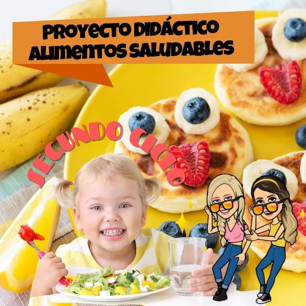 PROYECTO DIDÁCTICO ALIMENTOS SALUDABLES - Andamos Creando