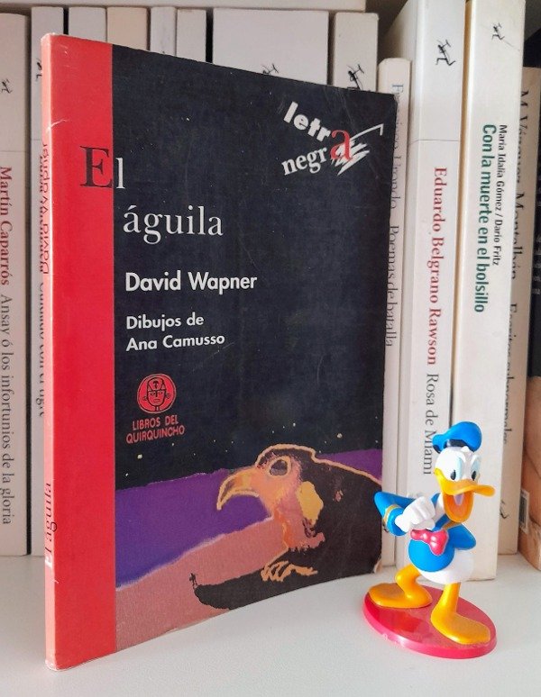 El Águila - David Wapner - Libros Del Quirquincho - Letra Negra ...