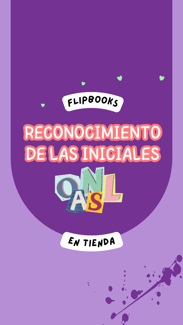 FLIPBOOKS DE RECONOCIMIENTO DE LAS LETRAS INICIALES - Edu con TIC