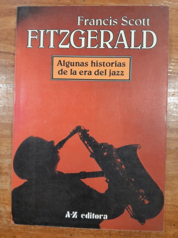 Algunas historias de la era del jazz - Francis Scott Fitzgerald - El ...