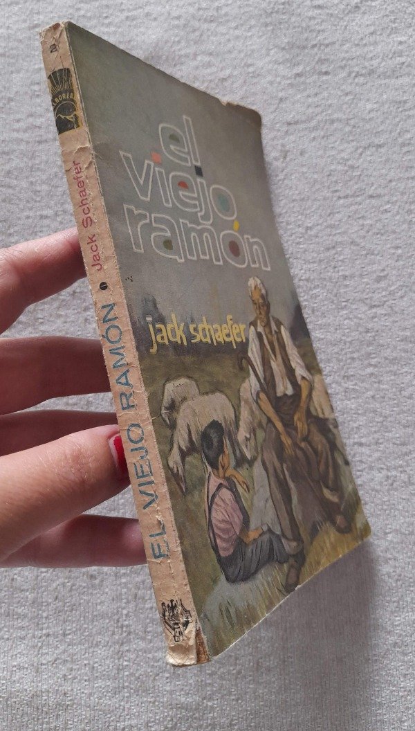 El Viejo Ramon - Jack Schaefer - Alboreal #2 - Plaza Y Janes - Libros ...
