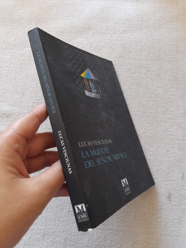 La Muerte Del Señor Miyagi - Lucas Vesciunas - La Letra Eme - Libros ...