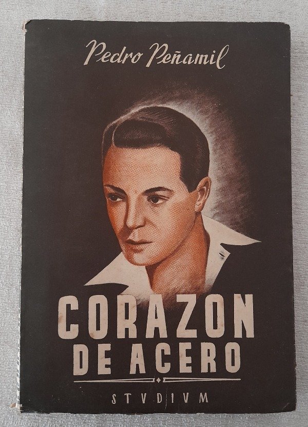 Corazón de Acero - Pedro Peñamil - Studium - Libros Usados Tandil