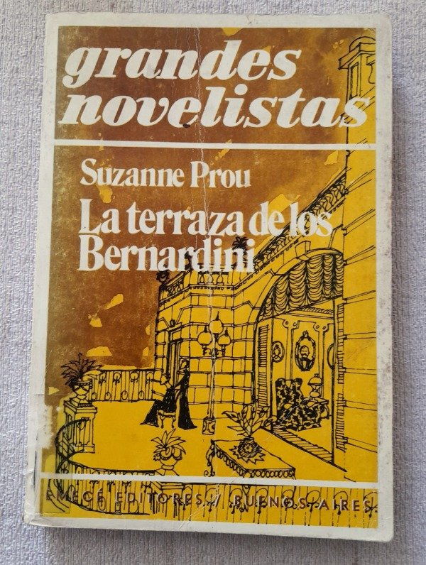 La Terraza De Los Bernardini - Suzanne Prou - Emecé Grandes Novelistas ...