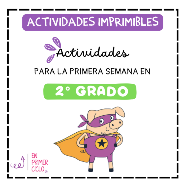 Actividades para la primera semana en Segundo - EnPrimerCiclo