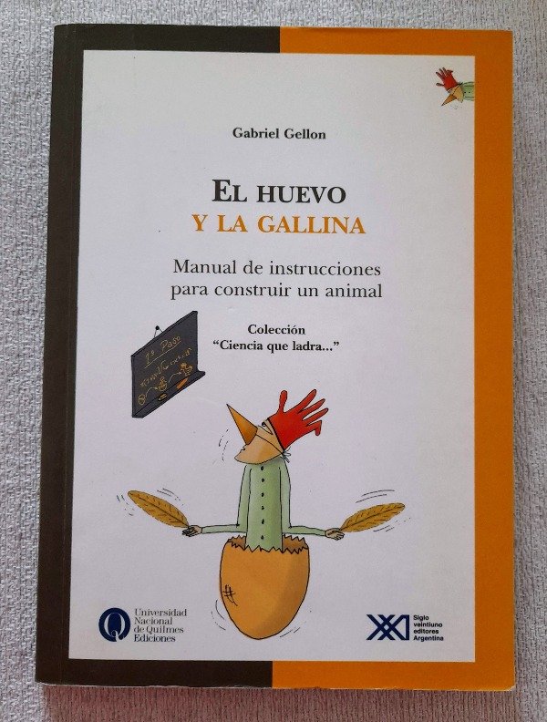 El Huevo Y La Gallina - Gabriel Gellón - Ciencia Que Ladra - Libros ...