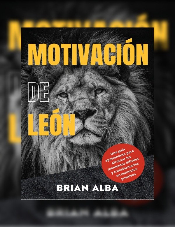 MOTIVACIÓN DE LEÓN BRIAN ALBA (pdf) - Tulibrodigitalpdf