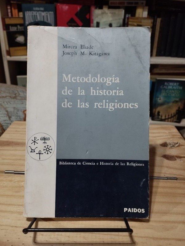 METODOLOGÍA DE LA HISTORIA DE LAS RELIGIONES - Eliade / Kitagawa ...