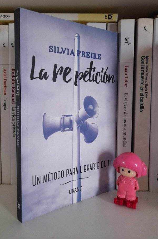 La Repetición - Librarte De Ti - Silvia Freire - Urano - Libros Usados ...