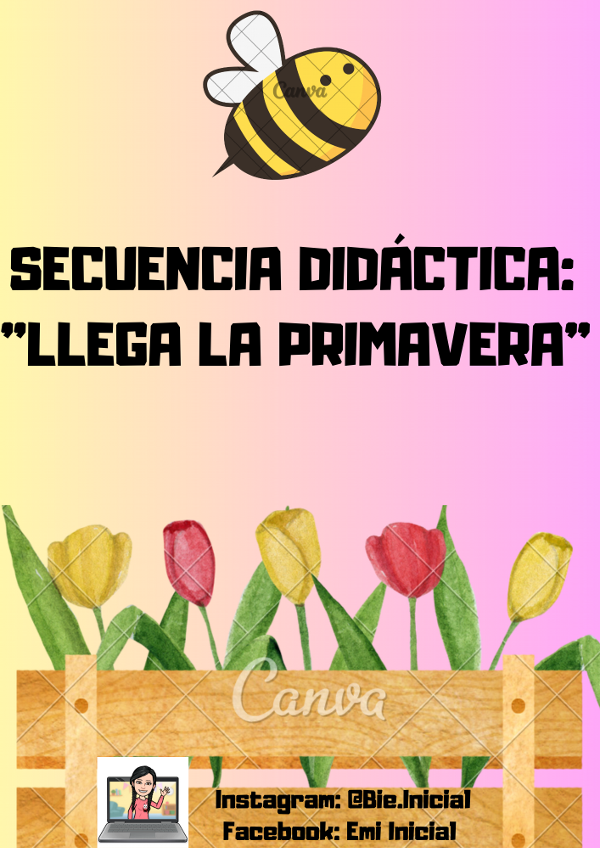 SECUENCIA DIDÁCTICA - "LLEGA LA PRIMAVERA" - Bie Inicial