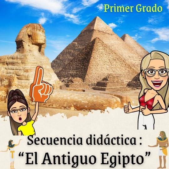 SECUENCIA DIDÁCTICA ANTIGUO EGIPTO - Andamos Creando