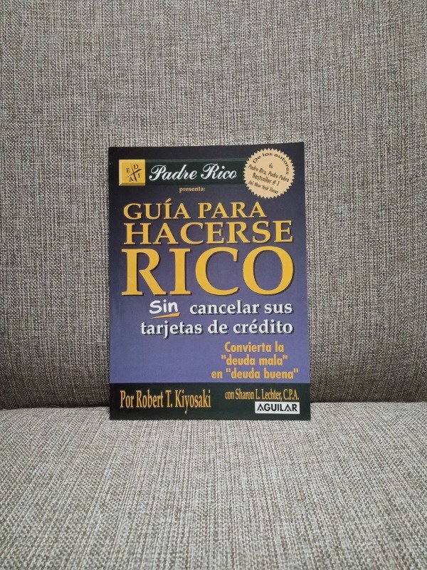 Guia Para Hacerse Rico - Kiyosaki - Nuevo - Compañia de Libros