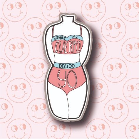 Sobre mi cuerpo decido yo - Tienda de Stickers